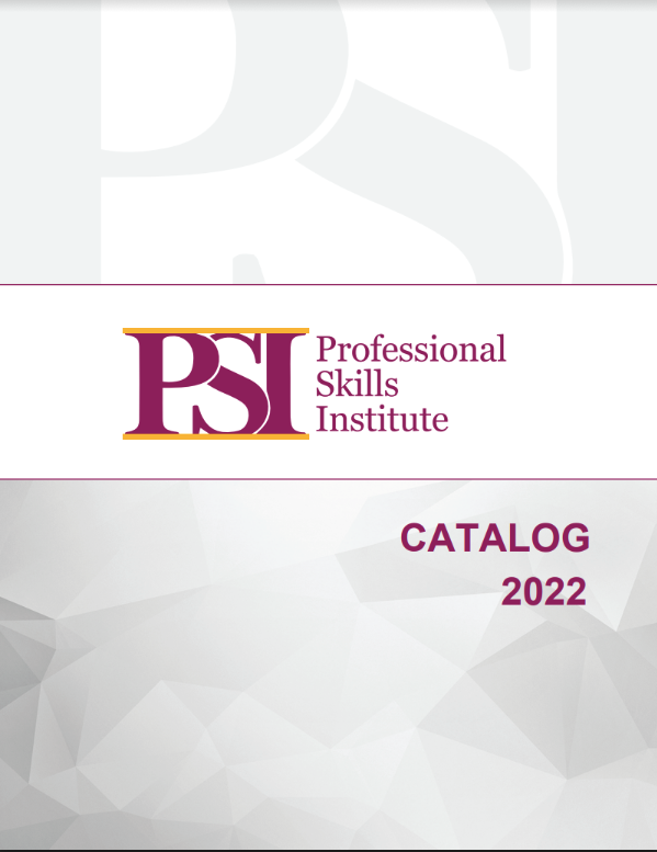 PSI Academic Catalog - Professional Skills Institute